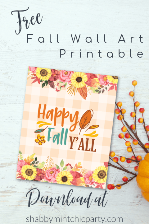 Happy Fall Y’All Free Printable Wall Art | Shabby Mint Chic Party